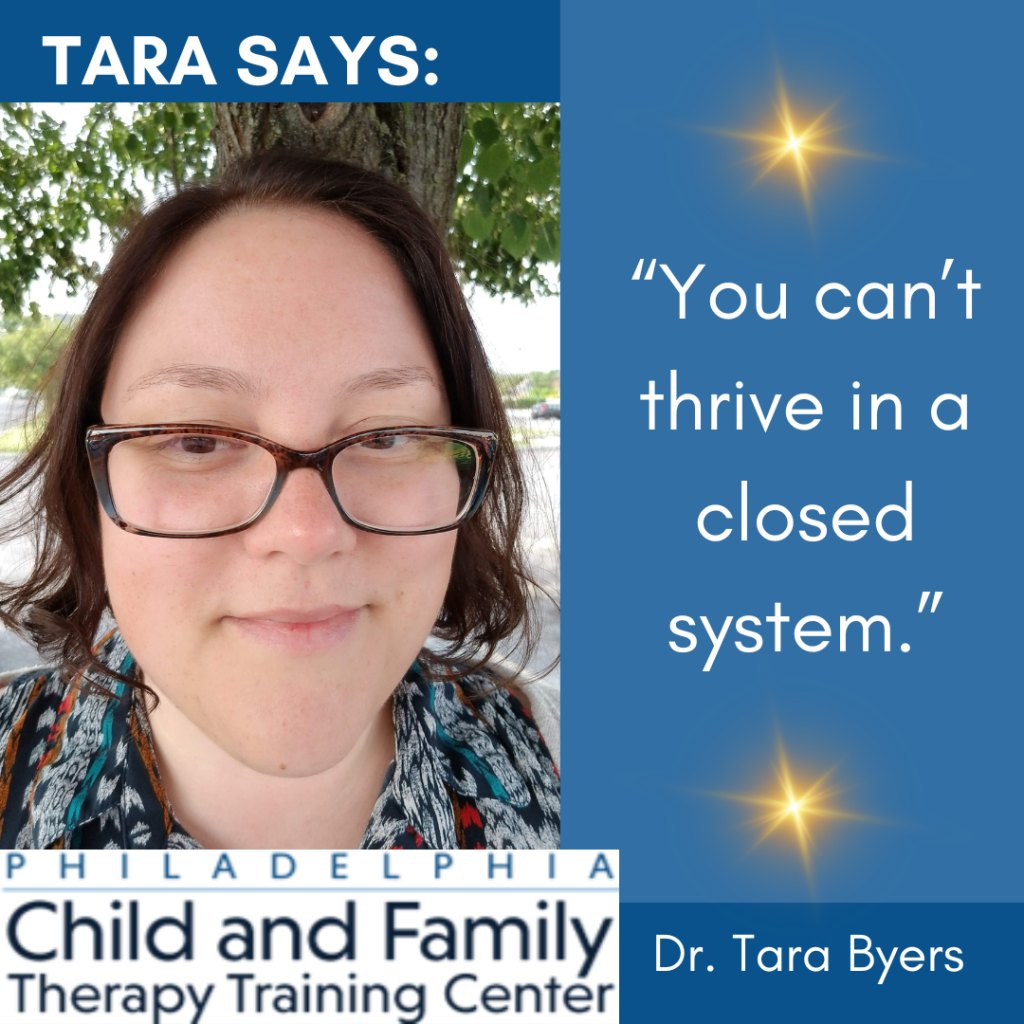 You can’t thrive in a closed system…Tara Byers - Philadelphia Child and ...